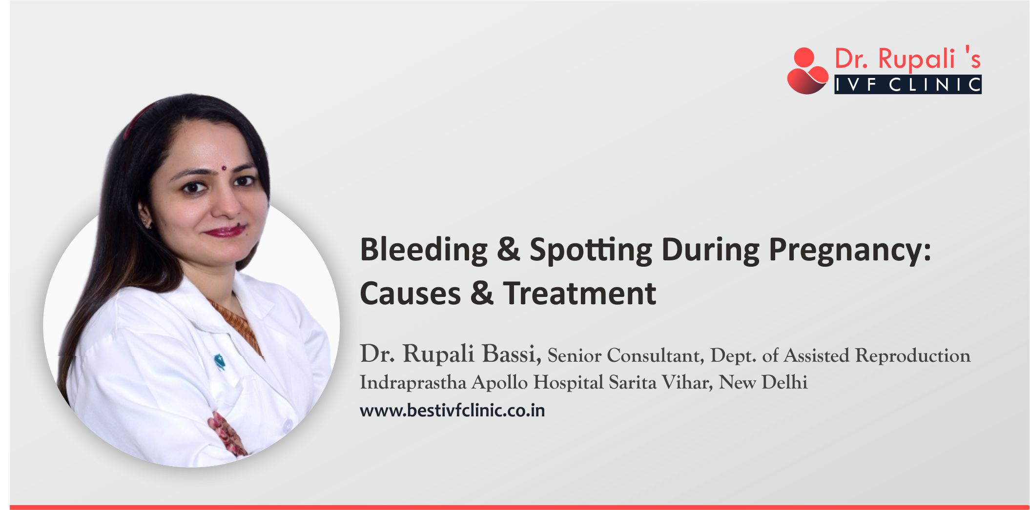 Bleeding & Spotting During Pregnancy: Causes & Treatment - Best IVF clinic