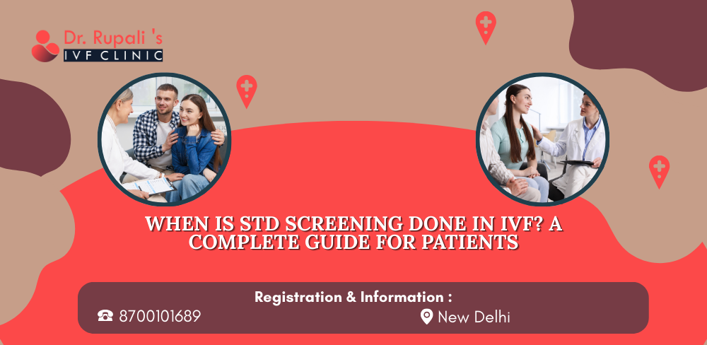 when-is-std-screening-done-in-ivf